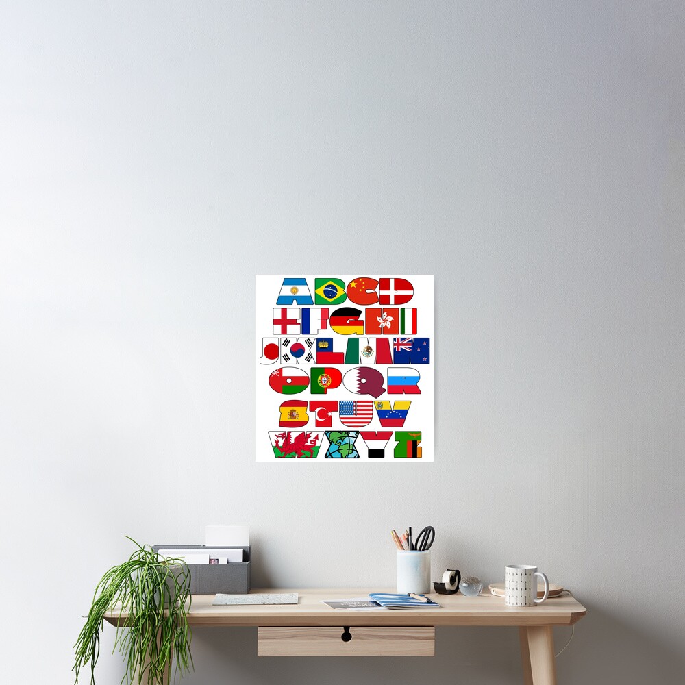 "I love world, flags alphabet" Poster for Sale by ideasfinder | Redbubble