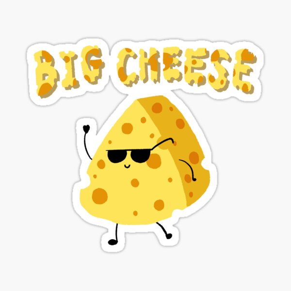 "Big cheese that is VIP (a very important person )" Sticker for Sale by 1692pop | Redbubble