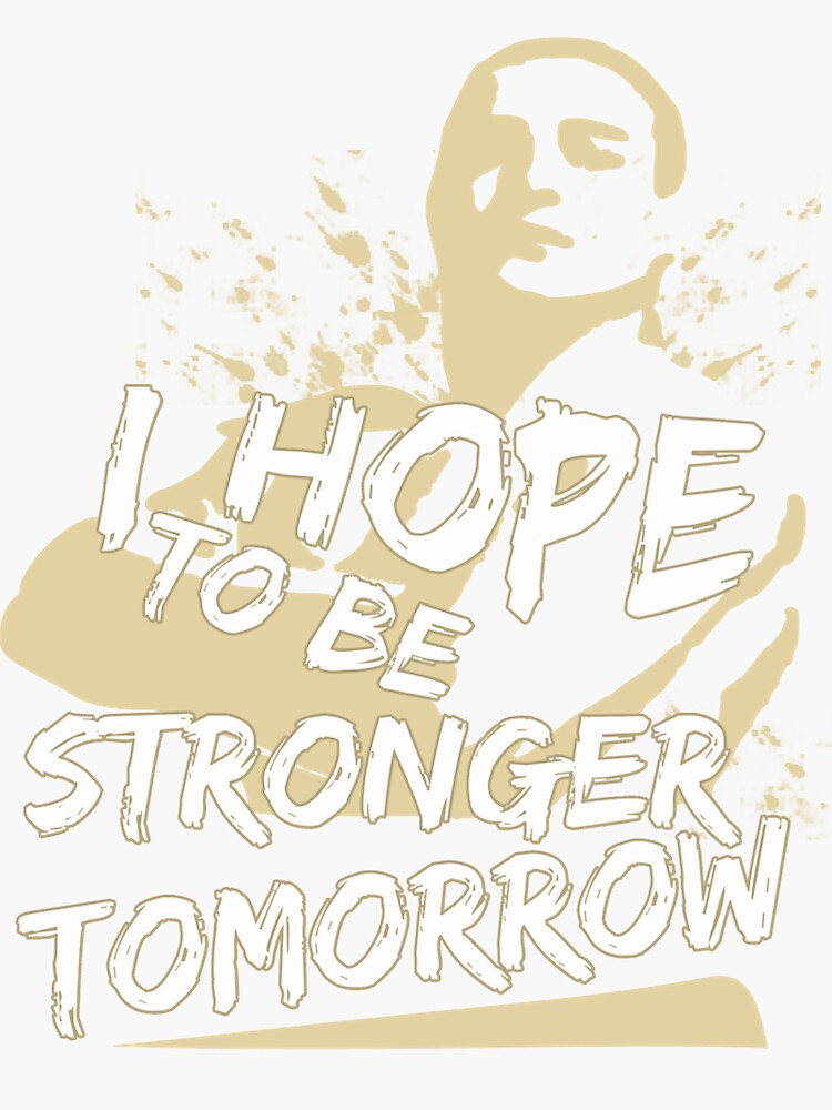 "clase azul-i hope to be stronger tomorrow " Sticker for Sale by ...