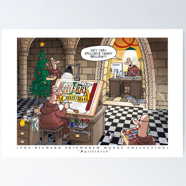 "Rich Skipworth Monks Collection: 'Spellcheck'" Poster for Sale by ...