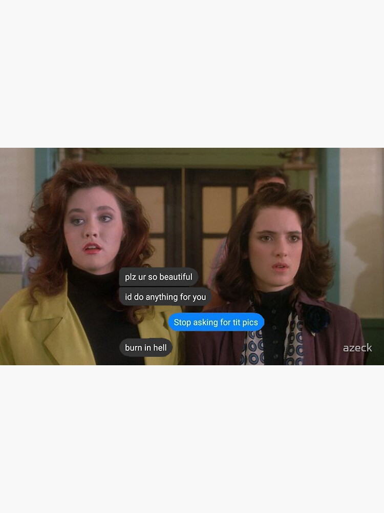 "Heathers Meme" Sticker for Sale by azeck | Redbubble