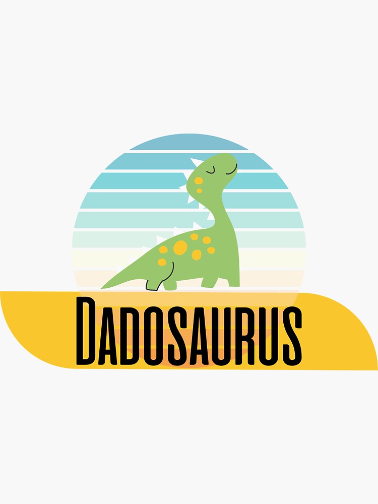 Pegatina «Dadosaurus El mejor regalo para papá, papá, padre, esposo o ...