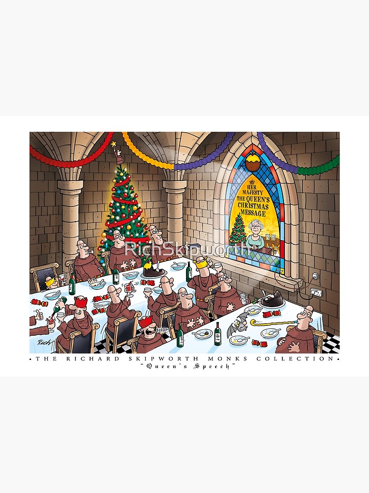 "Rich Skipworth Monks Collection: 'Queen's Speech'" Poster for Sale by ...