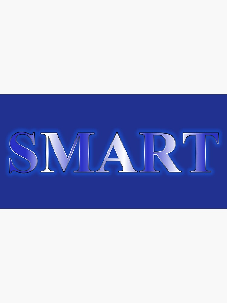 "Smart word with blue and white color" Poster for Sale by Onthewind ...