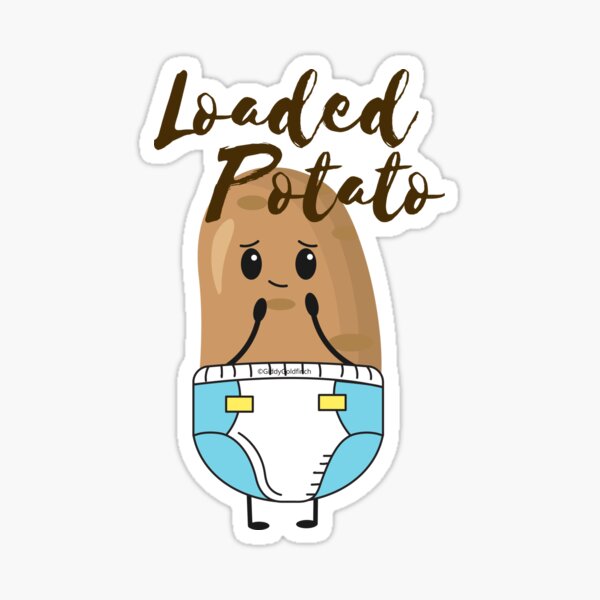 "Loaded Potato, I'm a Potato design for your favorite kid" Sticker for ...