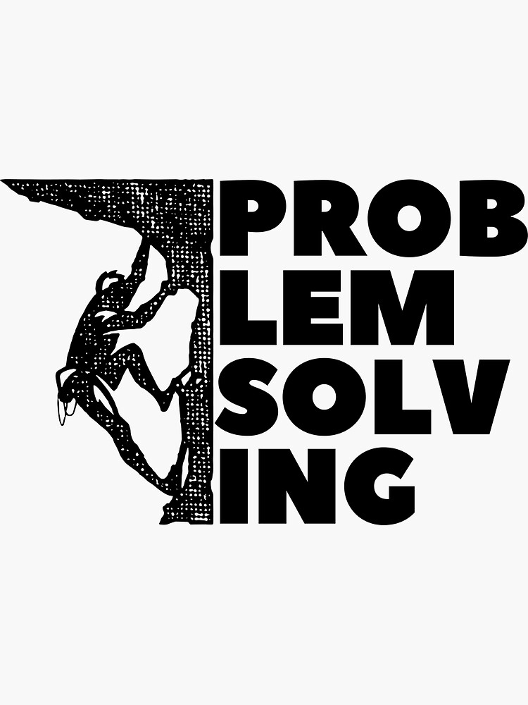 "Problem Solving. Rock Climbing. Bouldering" Sticker for Sale by ...