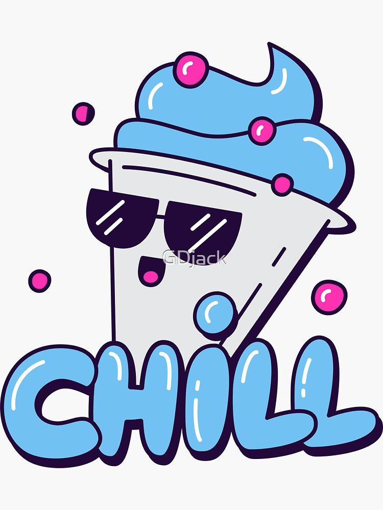 "chill and enjoy sticker" Sticker for Sale by GDjack | Redbubble