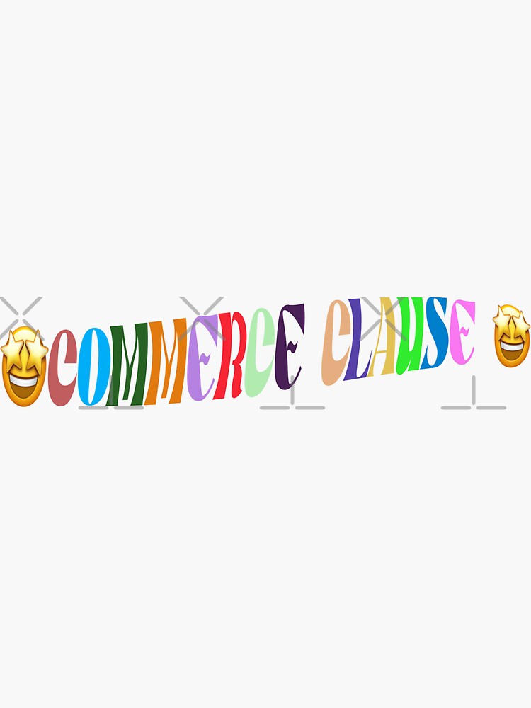 "Commerce Clause" Sticker for Sale by shoujocrybaby | Redbubble