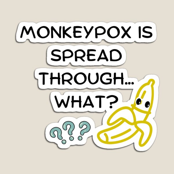 Imán «Meme de viruela del mono divertido, meme divertido de la viruela ...