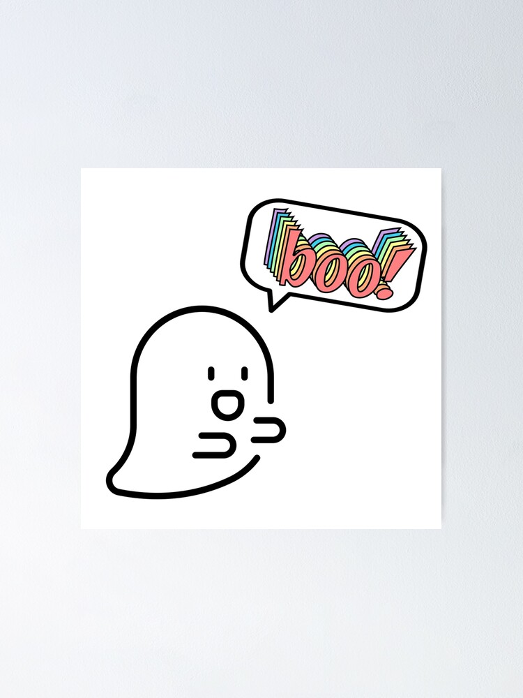 "Boo message" Poster for Sale by brasevko | Redbubble