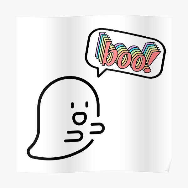 "Boo message" Poster for Sale by brasevko | Redbubble