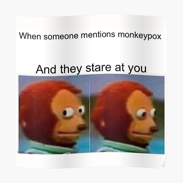 Póster «Meme de la viruela del mono divertido, meme divertido de la ...