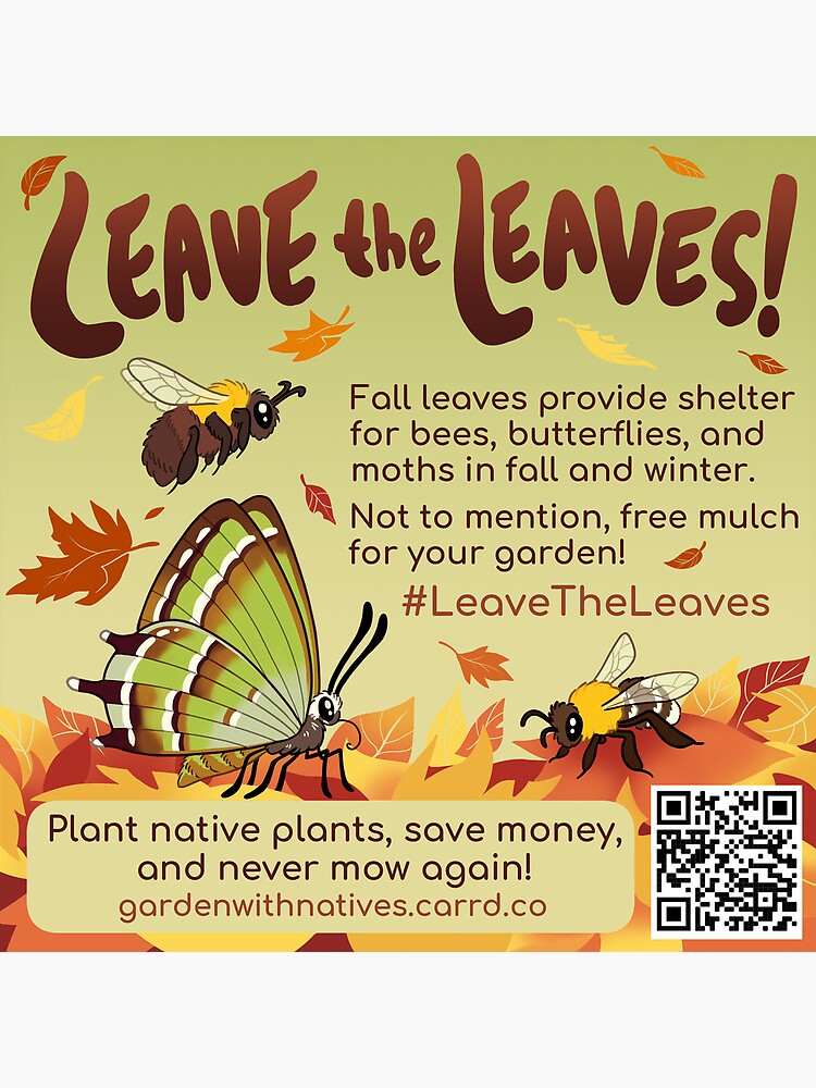 "Leave the Leaves" Poster for Sale by NativeGarden | Redbubble