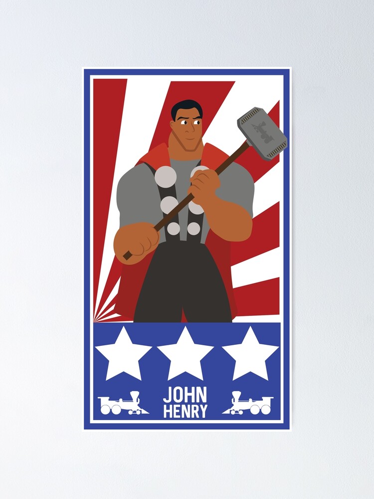 "John Henry" Poster by jolieroberson | Redbubble