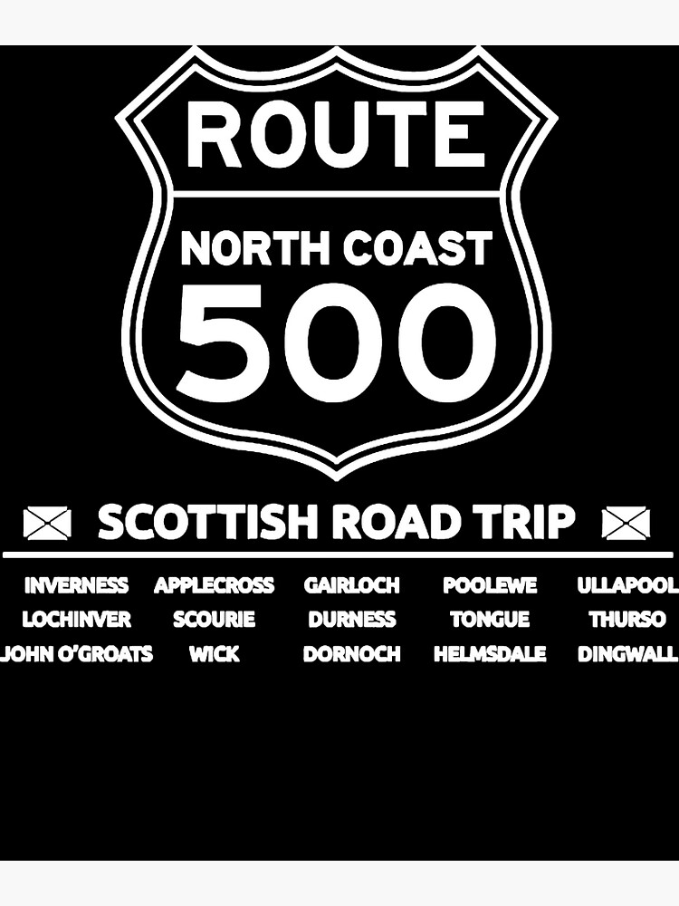 "North Coast 500 NC500 Scotland Route Sign With Places" Poster for Sale ...