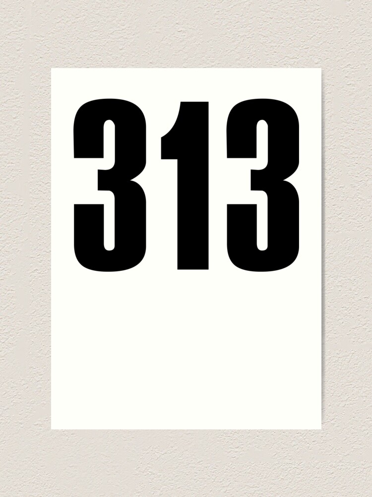 "313 Detroit | Phone Area Code Shirts" Art Print for Sale by ...