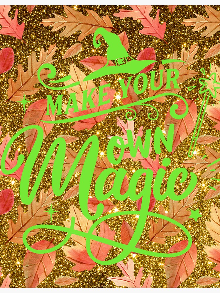 "Make Your Own Magic!" Sticker for Sale by SunMoonBeyond | Redbubble