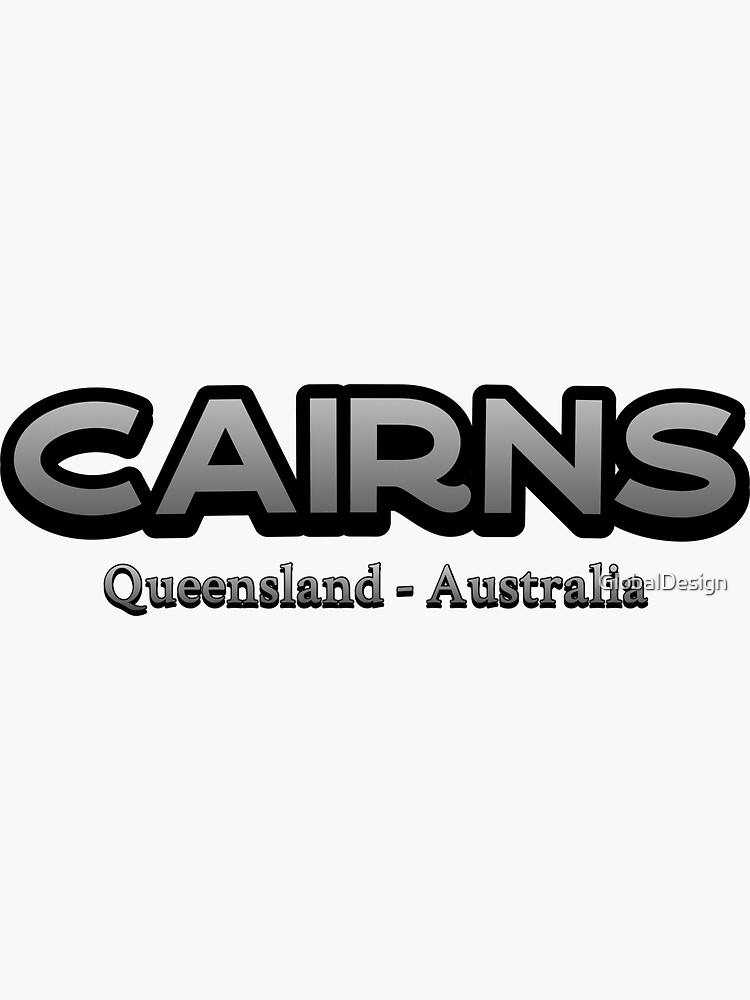 "Cairns - Queensland - Australia" Sticker for Sale by GlobalDesign ...