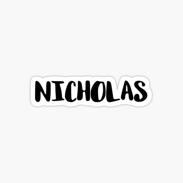 "NICHOLAS" Sticker by FTML | Redbubble