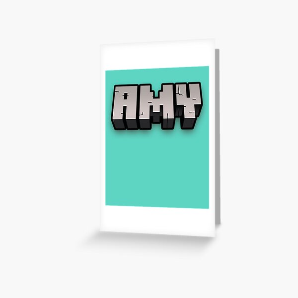 "Amy - Minecraft Nametag - Amy Minecraft Name Label" Greeting Card for ...