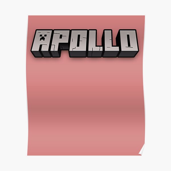 "Apollo - Minecraft Nametag - Apollo Minecraft Name Label" Poster for ...