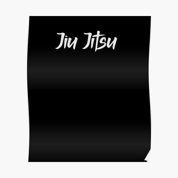 "Jiu Jitsu Calligraphy Font - Chic Jiu Jitsu / Jujitsu Design " Poster ...
