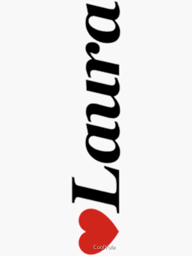 "Laura" Sticker for Sale by CoolYule | Redbubble