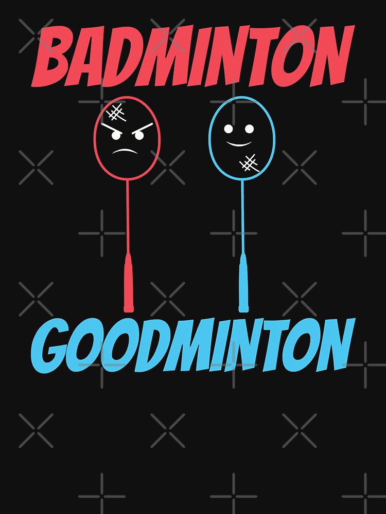 "Badminton Goodminton Racket Meme" T-shirt for Sale by JazminDonella ...