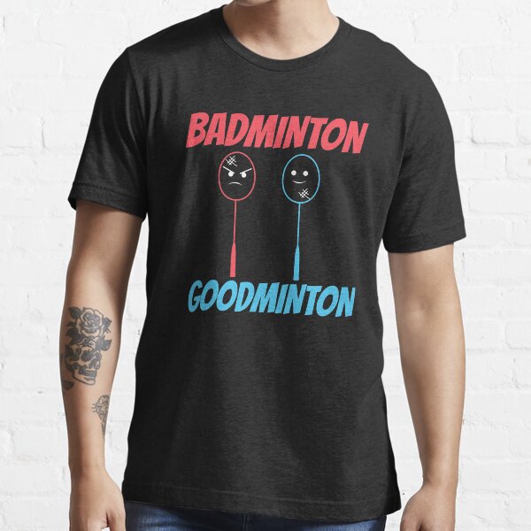 "Badminton Goodminton Racket Meme" T-shirt for Sale by JazminDonella ...
