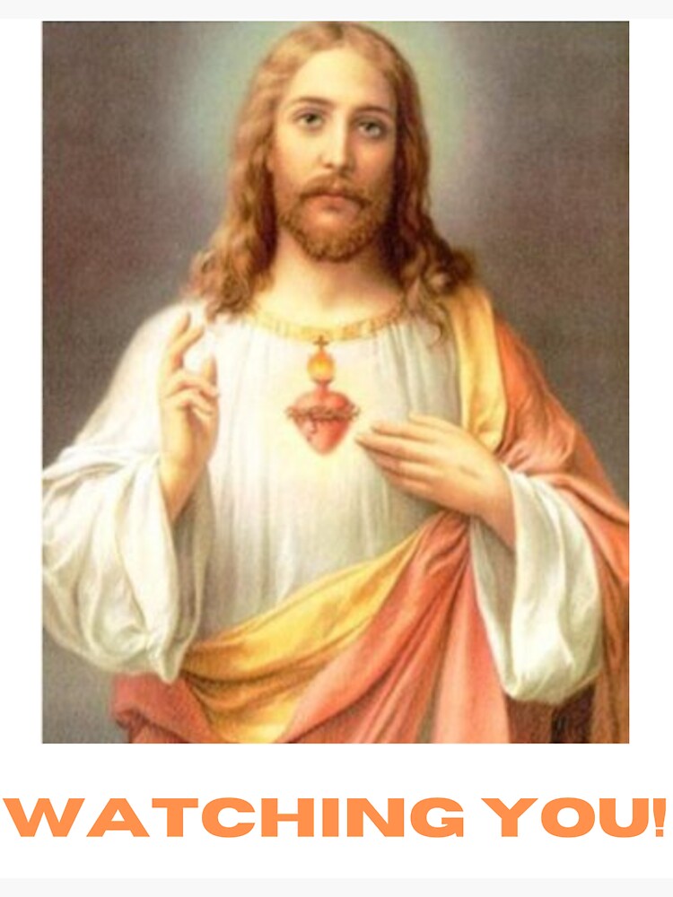 "Jesus I Saw That, Jesus Is Always Watching" Sticker for Sale by ...