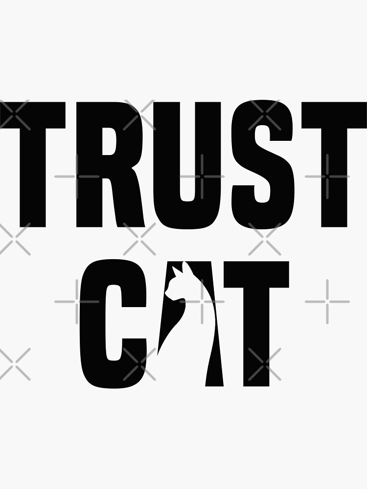 "Trust Cat" Sticker for Sale by Marco-world | Redbubble
