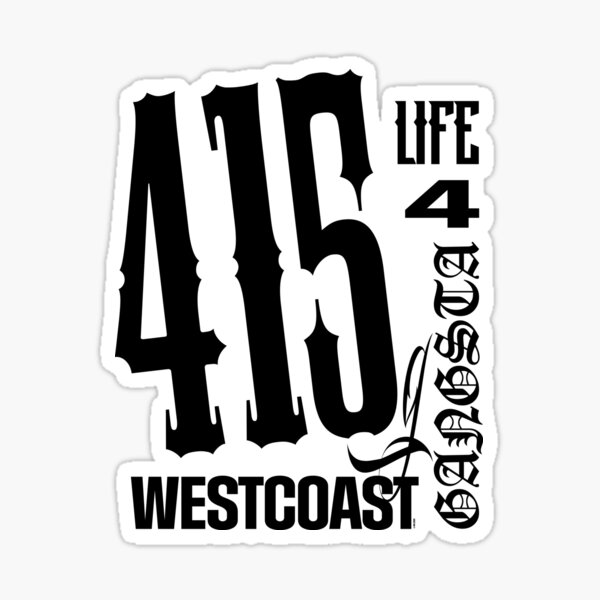 "West Coast Gangsta 4 Life" Sticker for Sale by Rik-Desing | Redbubble