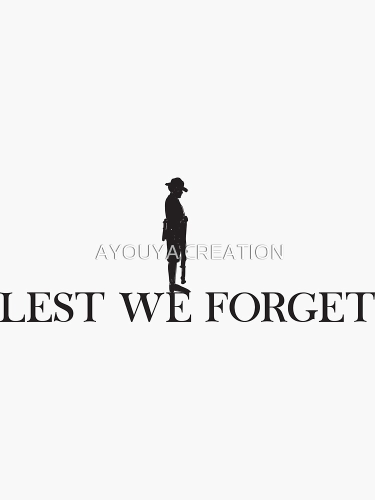 "Lest we Forget" Sticker for Sale by WILSONSIZE | Redbubble