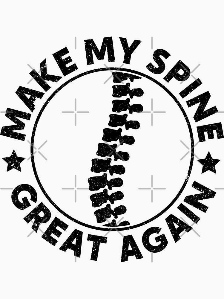 "Make My Spine Great Again Funny Spinal Cord Injury" Sticker for Sale ...