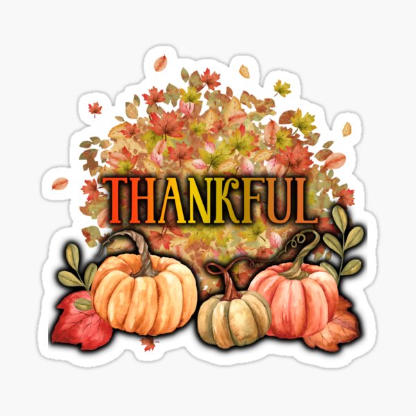 "Happy Thanksgiving Day Autumn Fall Maple Leaves Thankful" Sticker for ...