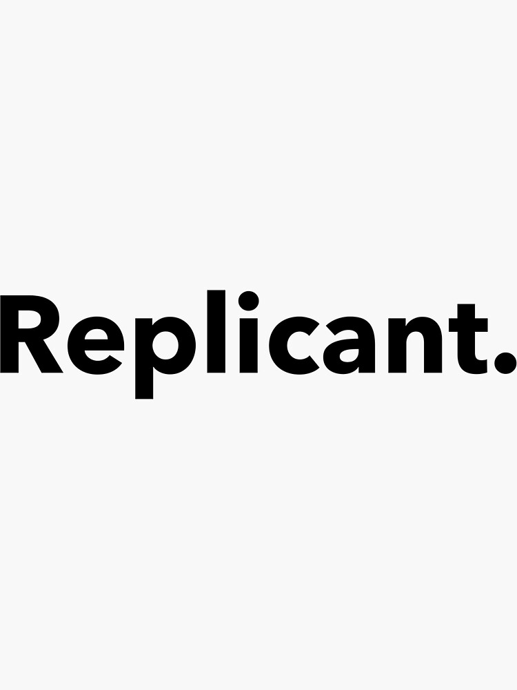 "Replicant Design" Sticker by SimpleDees | Redbubble
