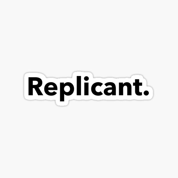 "Replicant Design" Sticker by SimpleDees | Redbubble