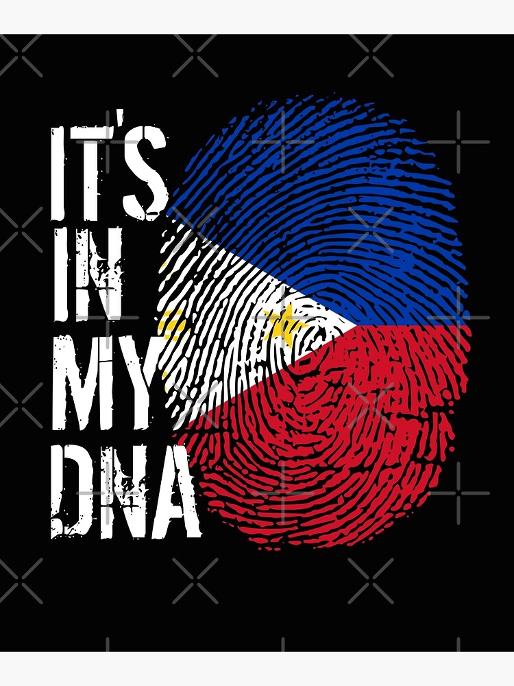 "Philippines Flag Fingerprint - It's in my DNA Filipino" Poster for ...