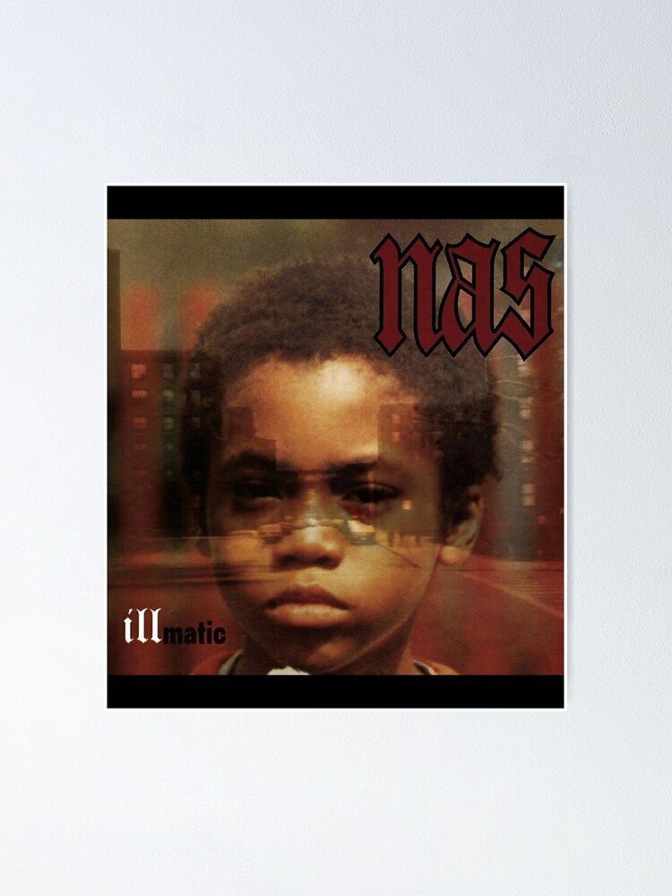 "Nas Illmatic Album Cover Poster" Poster for Sale by bberjones | Redbubble
