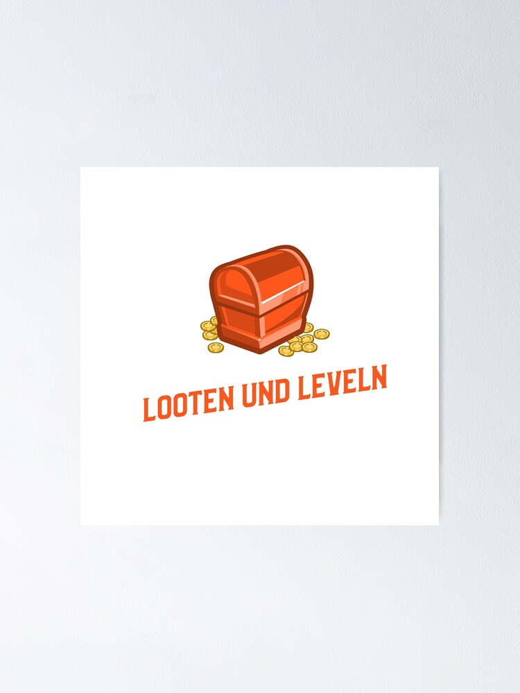 "looting and leveling" Poster for Sale by StaryDesign | Redbubble