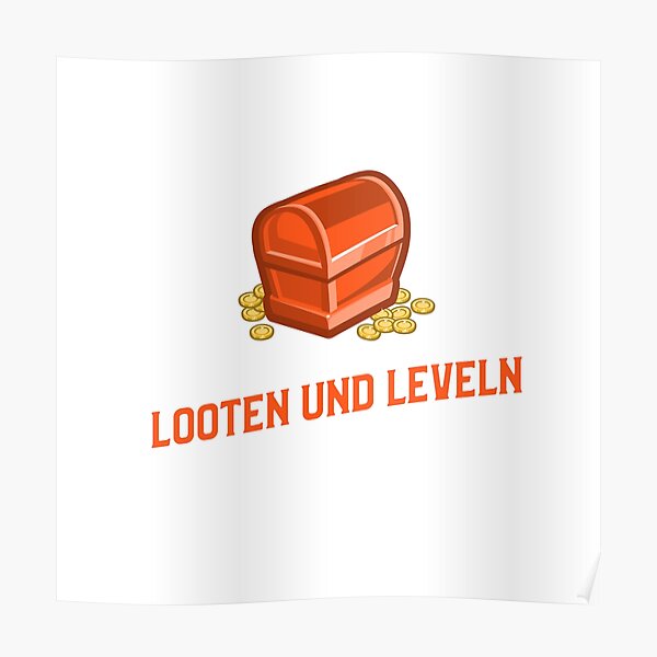 "looting and leveling" Poster for Sale by StaryDesign | Redbubble