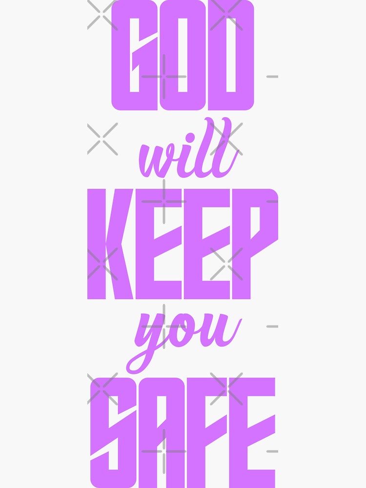 "God will keep you safe, Typography t shirt lettering quotes design ...