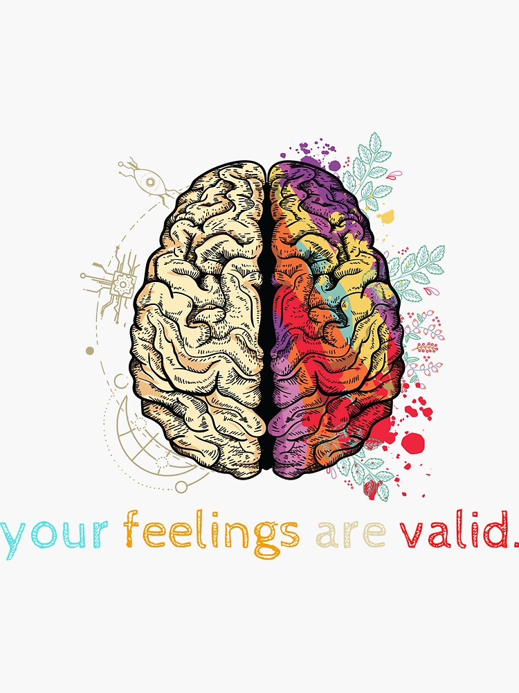 "Your Feelings Are Valid Mental Health Awareness" Sticker for Sale by ...