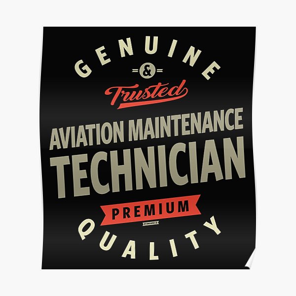 Aviation Maintenance Technician Posters | Redbubble