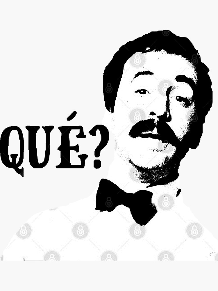 "Qué Manuel Fawlty Towers Quote Graphic " Sticker for Sale by ...