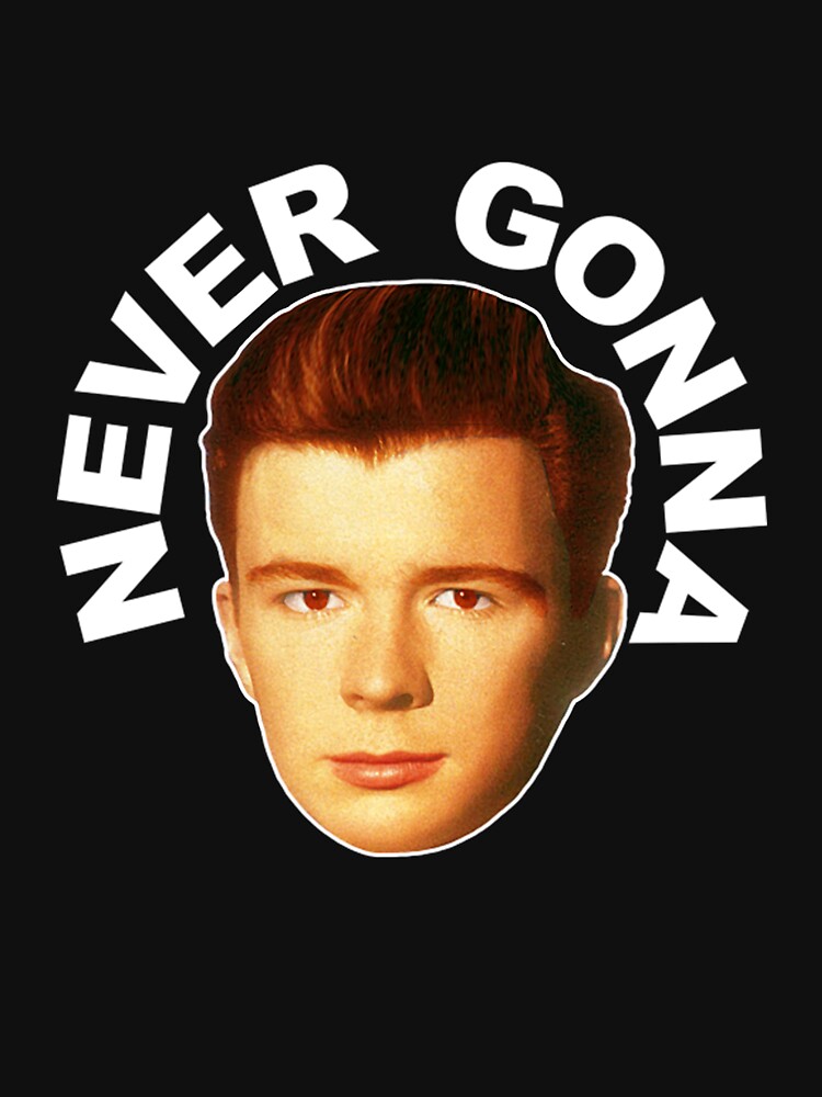 "Rick Astley Retro Never Gonna Roll Rick Astley " T-shirt for Sale by ...