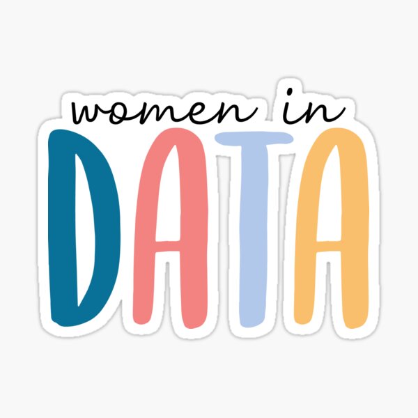 "Women in Data" Sticker for Sale by Elhafdaoui | Redbubble