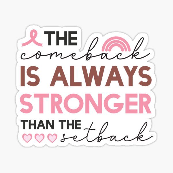 "The Comeback is always Stronger than the Setback Pinktober Logo ...