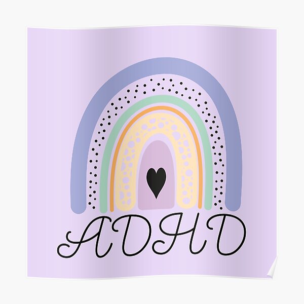 "adhd rainbow" Poster for Sale by SusmusStickers | Redbubble