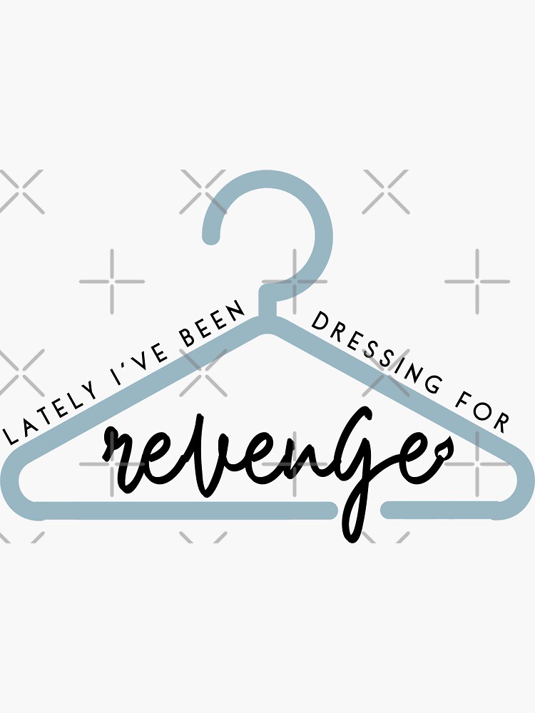 "Dressing For Revenge" Sticker for Sale by Big Reputation Media | Redbubble